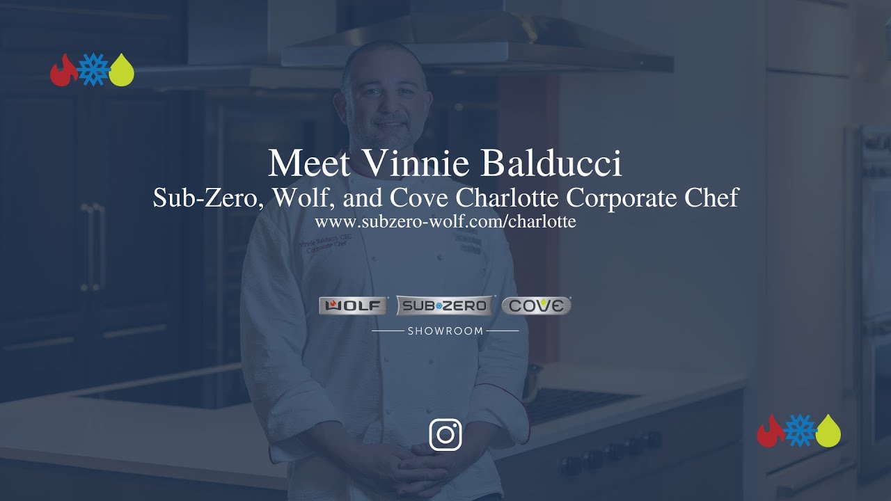 Meet Chef Vinnie - Corporate Chef from the Charlotte Sub-Zero, Wolf, and Cove Showroom - YouTube