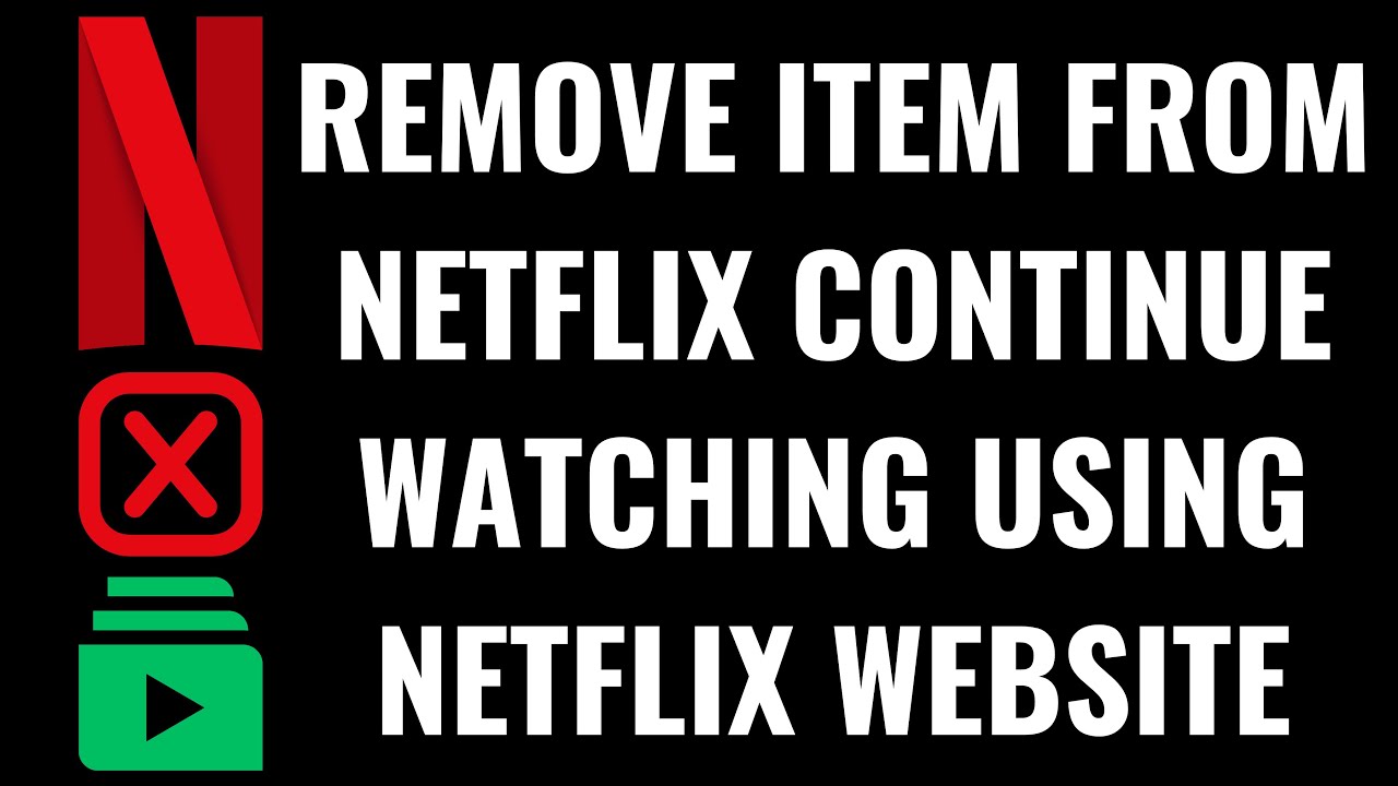 How to Remove Item from Netflix Continue Watching Using Netflix Website ...