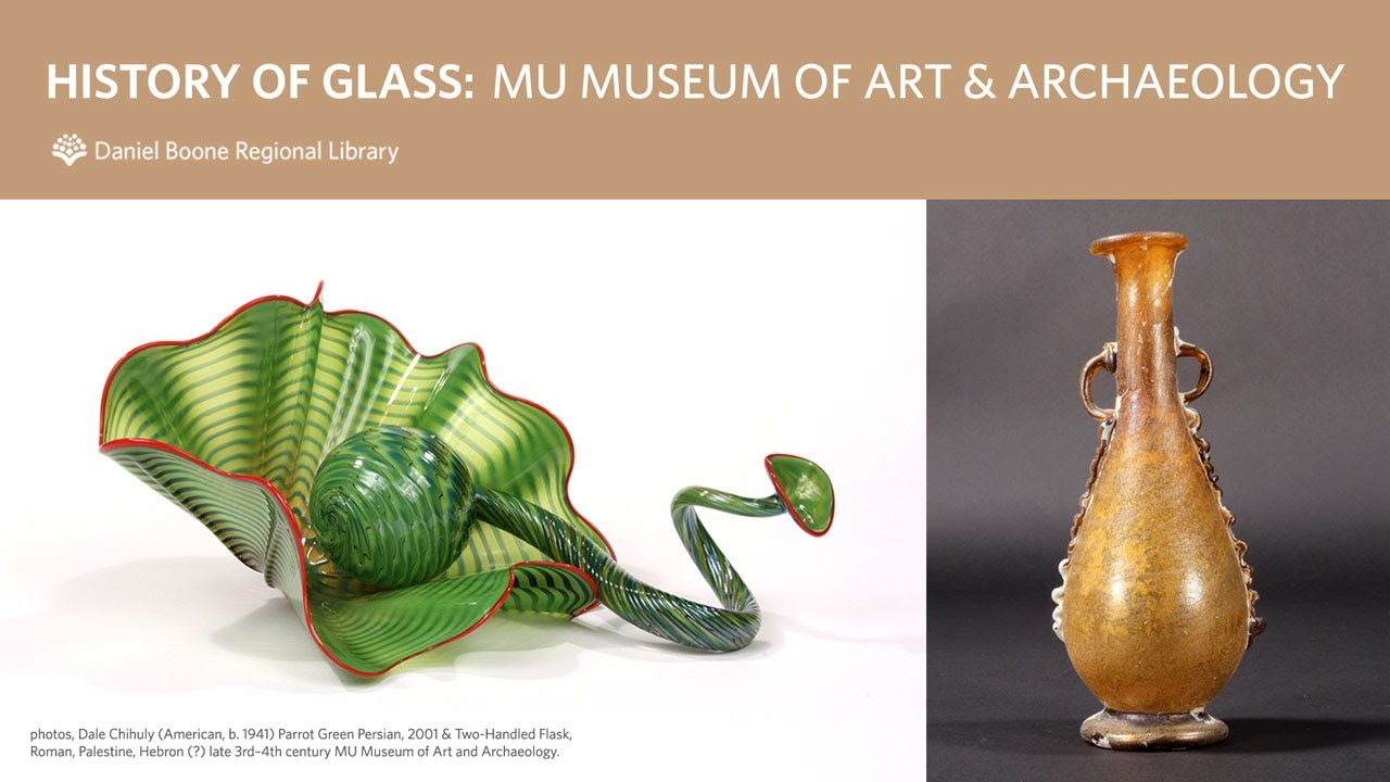 History of Glass: MU Museum of Art and Archaeology Presentation - YouTube