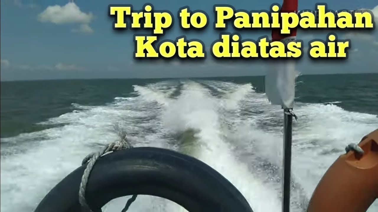 Semalam di Panipahan Kota terapung - YouTube