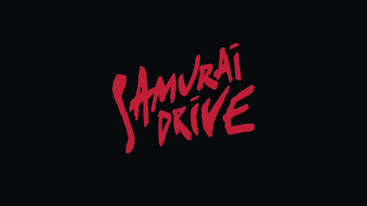Samurai Drive - I Would Never Have To Know - YouTube