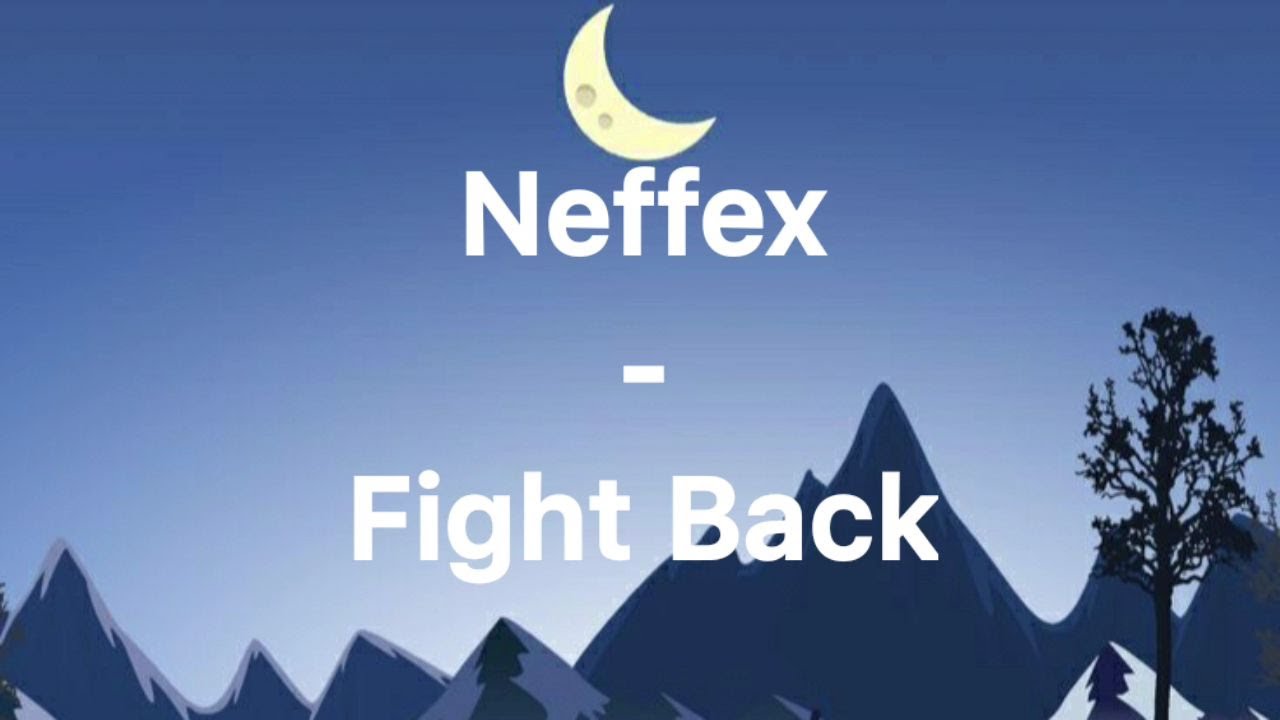Neffex - Fight Back | Lyrics - YouTube