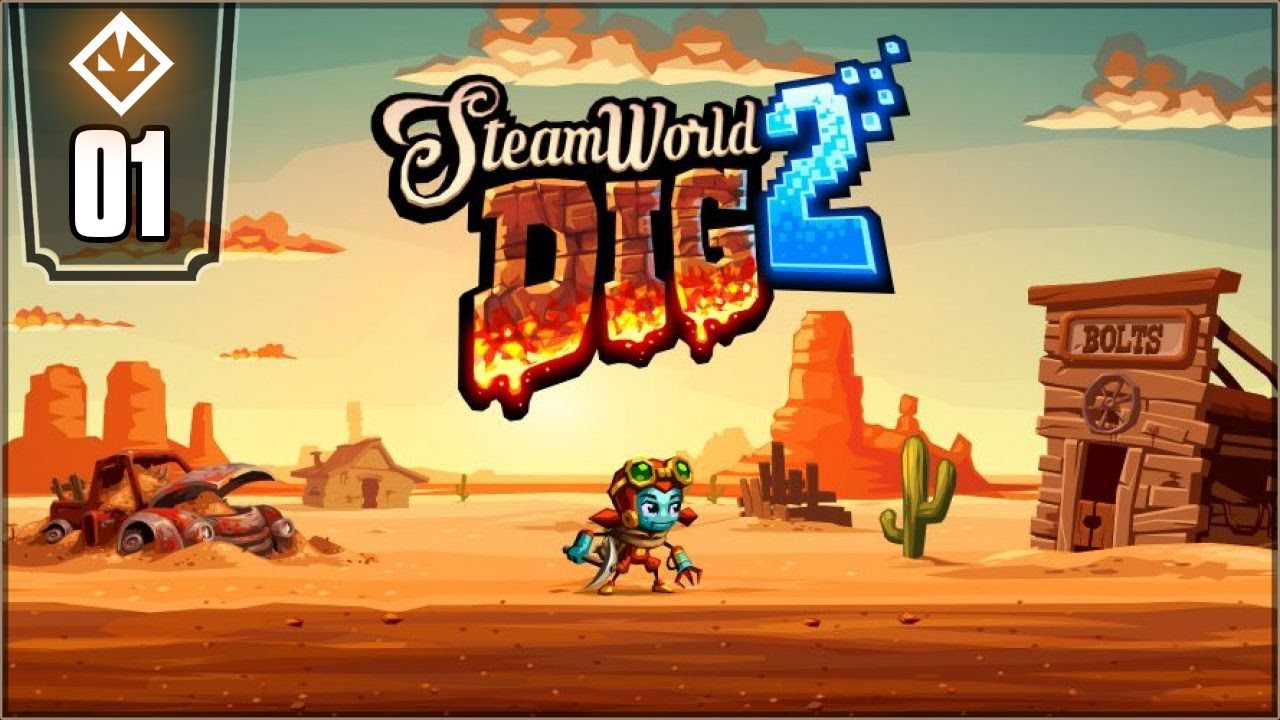 BUSCANDO A RUSTY • SteamWorld Dig 2 - Episodio 01 - YouTube