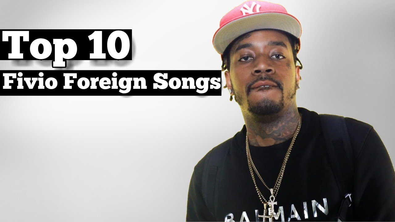 Top 10 - Fivio Foreign Songs - YouTube