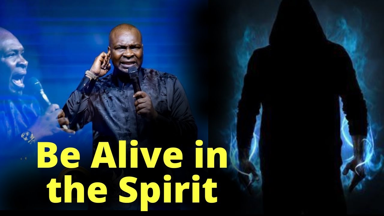 You NEED to be Alive in Your Spirit | APOSTLE JOSHUA SELMAN - YouTube
