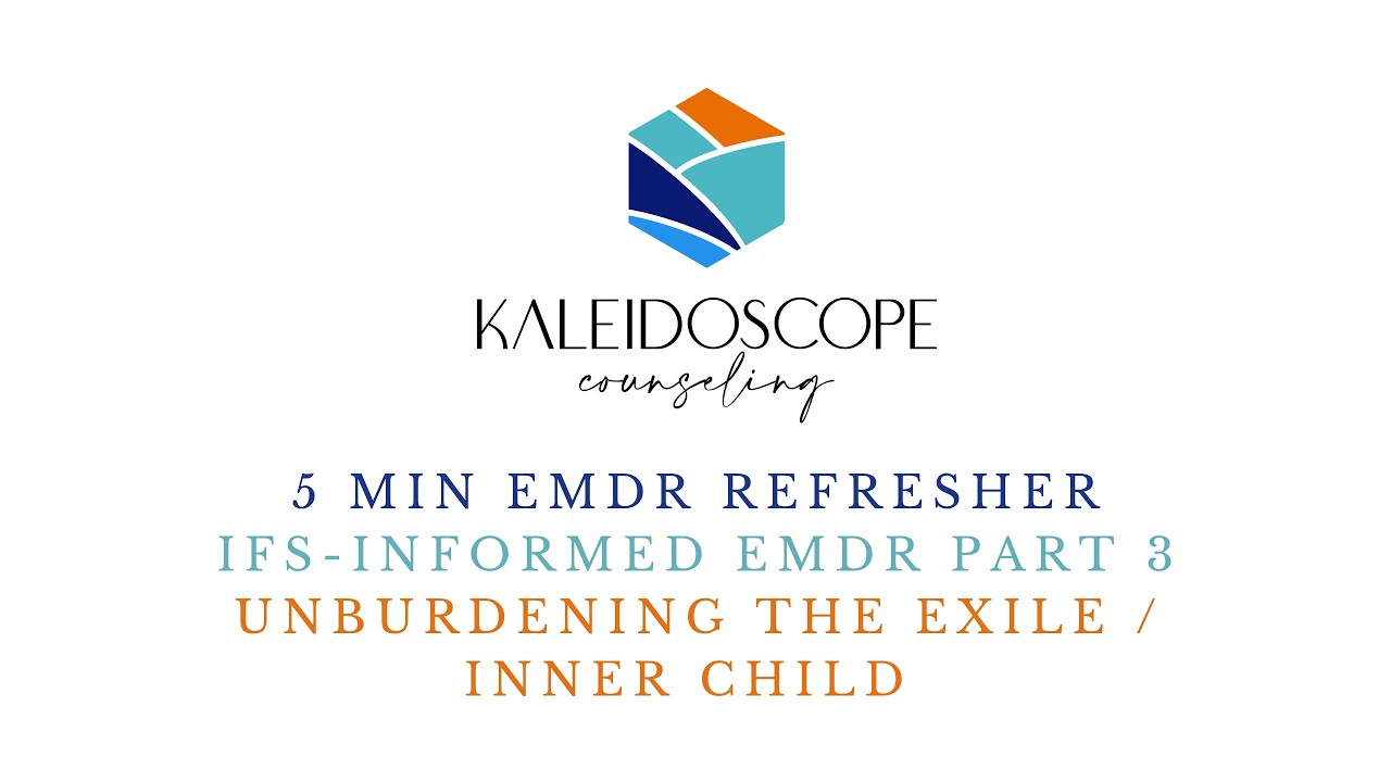 IFS-Informed EMDR Part 3: Unburdening the exile (or inner child) - YouTube