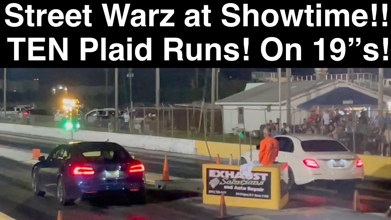Street Warz at Showtime Dragstrip!! TEN Plaid runs! NINE are NEW! (The ...