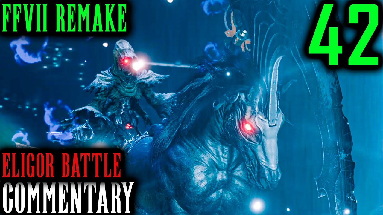 Final Fantasy VII Remake Walkthrough Part 42 - Eligor Boss Battle ...