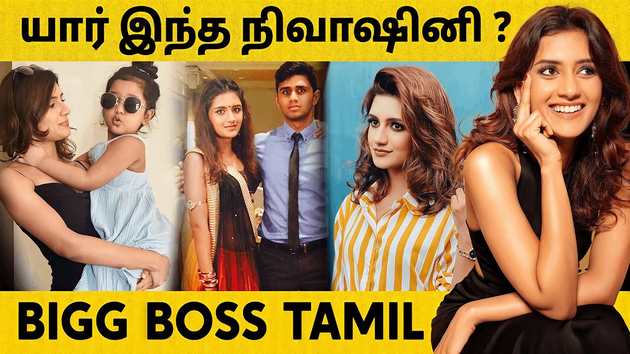 Nivashini Bigg Boss Tamil Season 6 Contestant Biography in Tamil ...