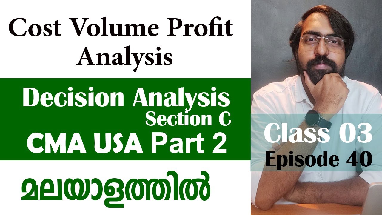 Cost Volume Profit Analysis 2 2 Decision Analysis Section C CMA cost-volume-profit-analysis-2-2-decision-analysis-section-c-cma