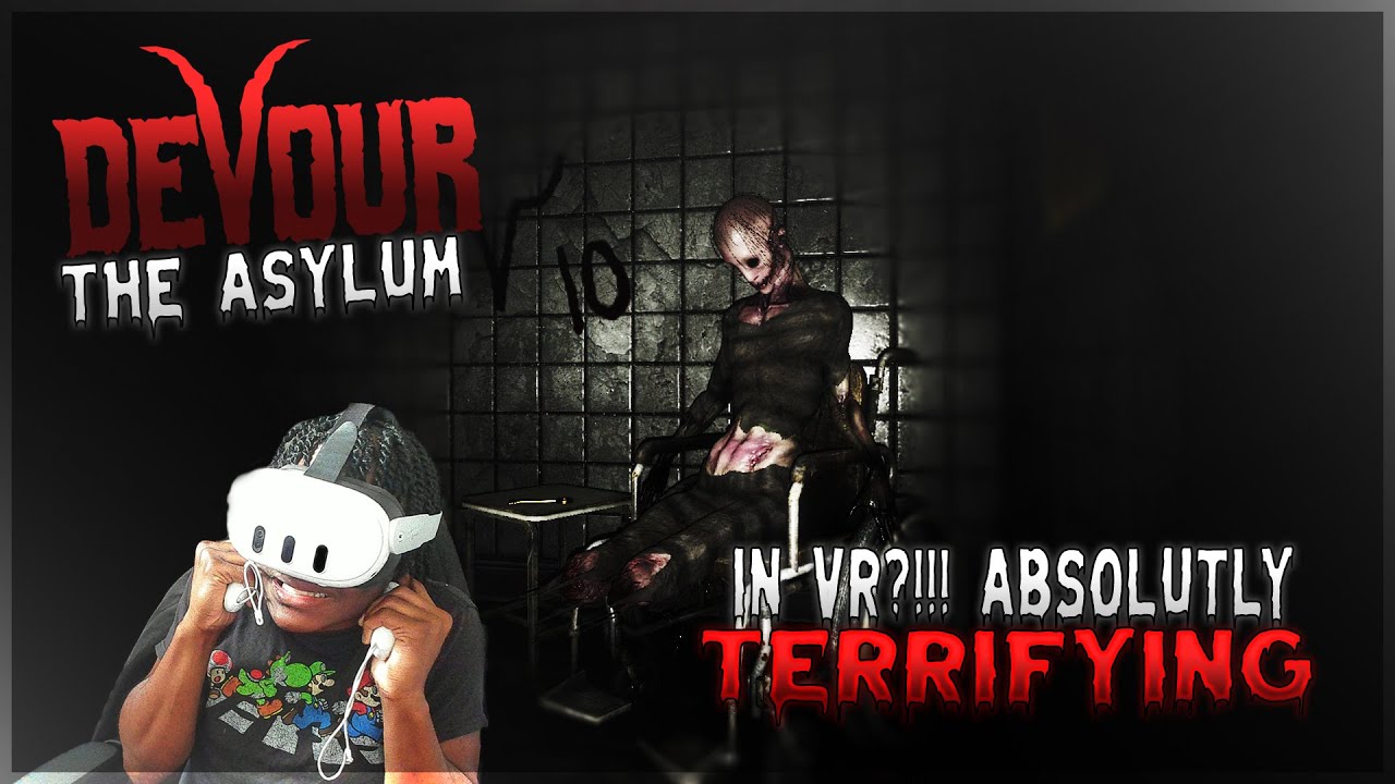 MOST INTENSE VR EXPERIENCE | DEVOUR | The Asylum - Full Gameplay - YouTube