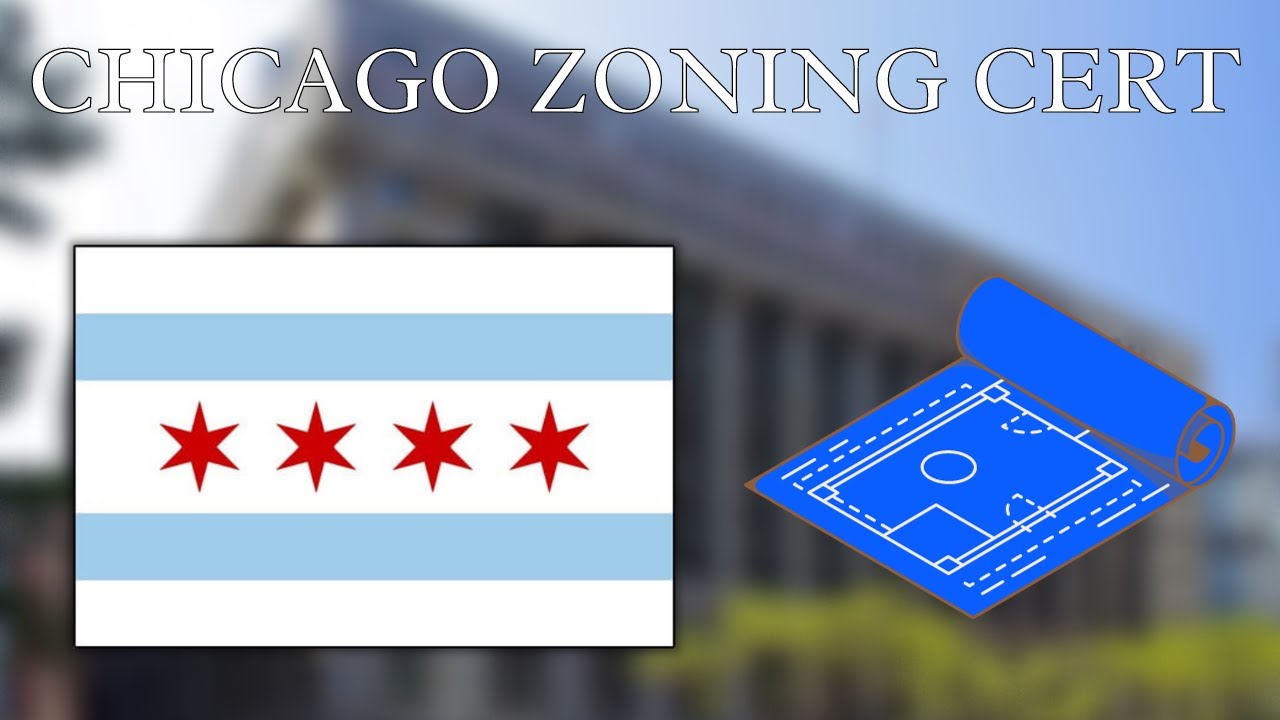 The Chicago Zoning Certificate - Real Estate Law in Illinois - YouTube