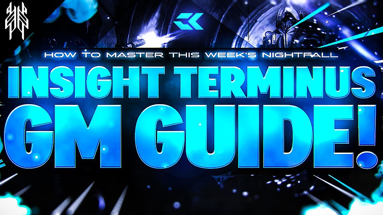 DESTINY 2 | INSIGHT TERMINUS GRANDMASTER NIGHTFALL SEASON OF THE ...