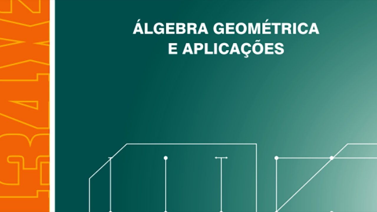 Geometric Algebra and Applications - YouTube