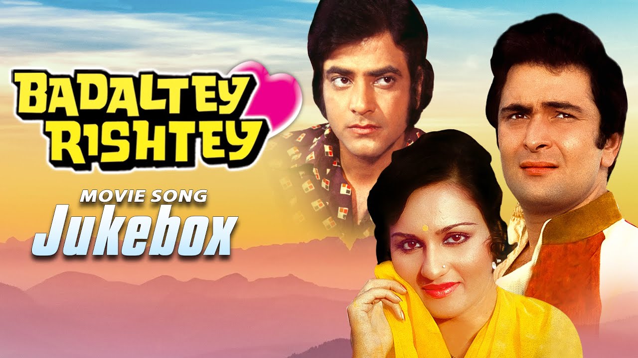 Badaltey Rishtey Full Movie Songs | Kishore Kumar, Mohammed Rafi, Lata ...