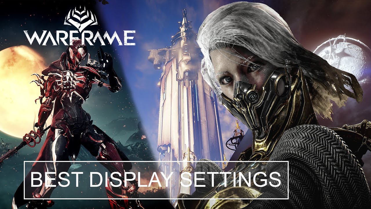 Do These In Your Display Settings (UPDATED) | Warframe - YouTube