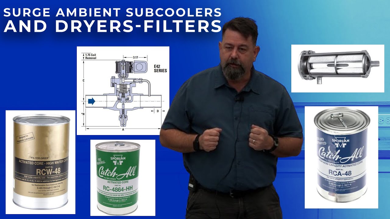 Rack Refrigeration Cycle Part 6 - Surge Ambient Subcoolers and Dryers ...