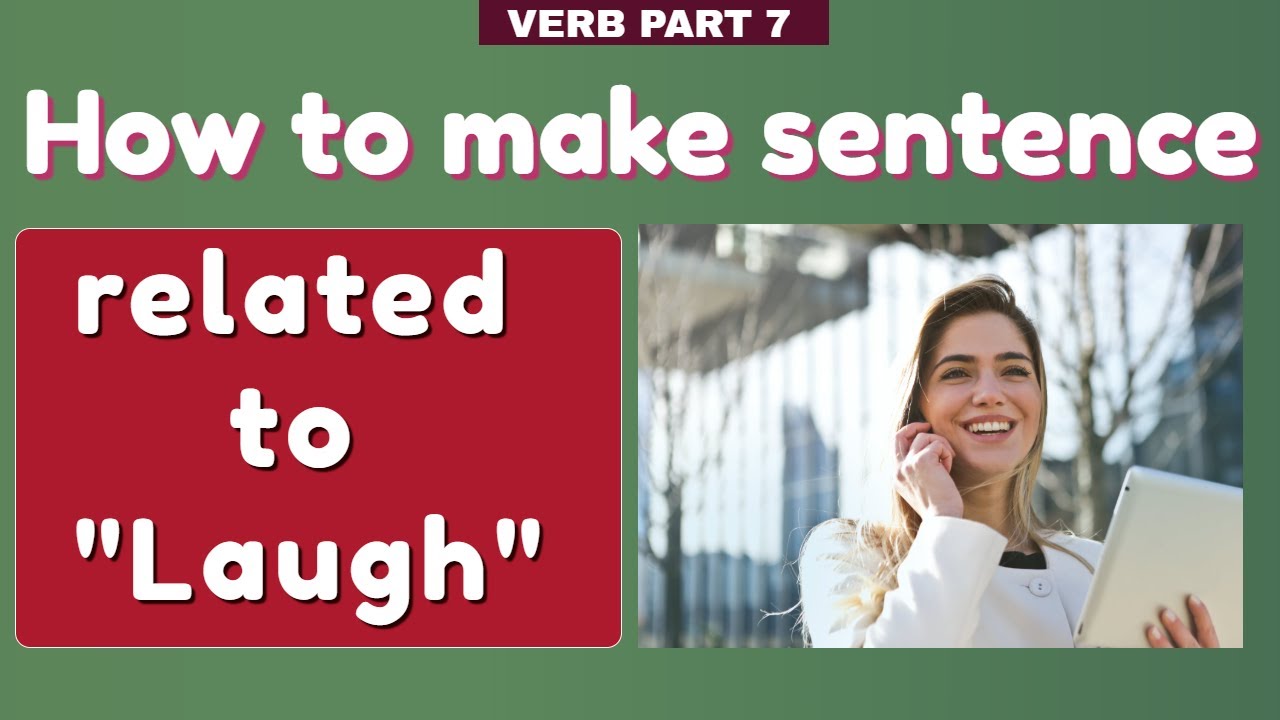 Sentences बनाना सीखों - # Sentences related to Verb " Laugh " - Verb ...