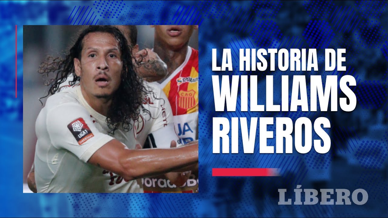 La historia de WILLIAMS RIVEROS, la muralla de UNIVERSITARIO para el ...