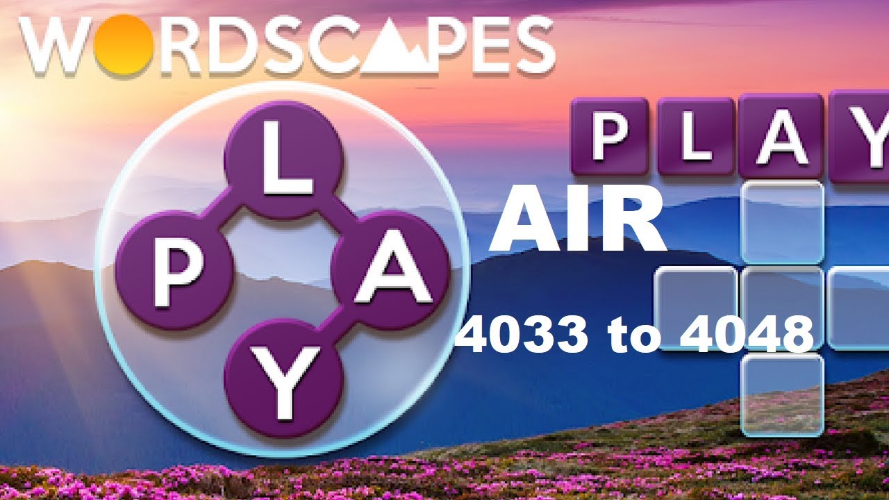 Wordscapes Level 4033 to 4048 - YouTube