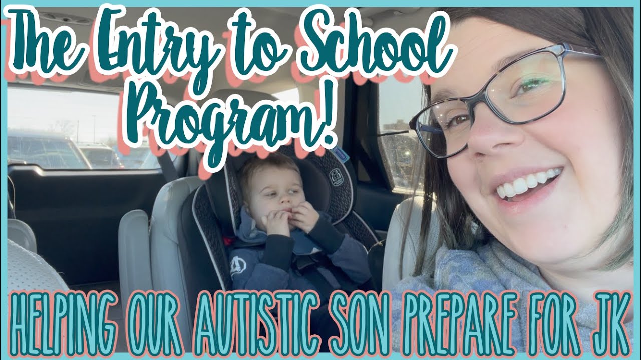 Preparing our #AUTISTIC Son for #KINDERGARTEN // Starting the Entry to ...