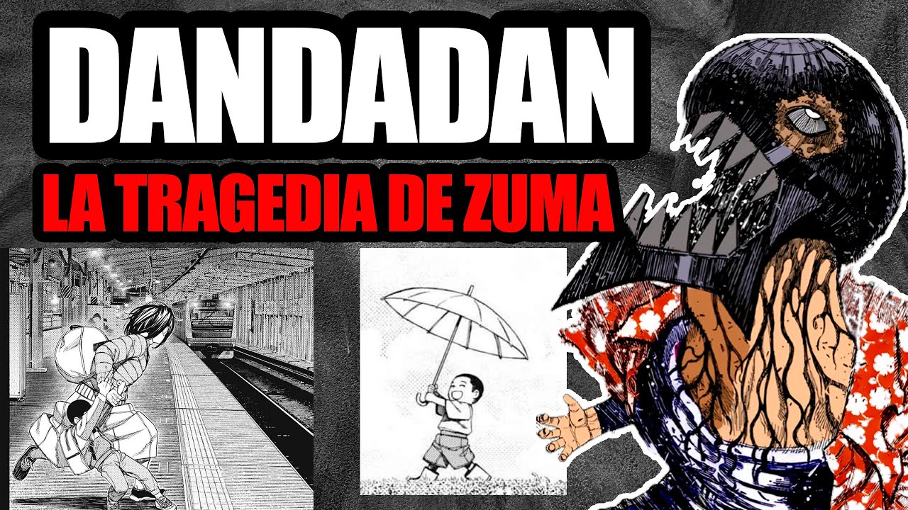 DANDADAN: LA TRAGEDIA DE ZUMA | RESUMEN MANGA - YouTube