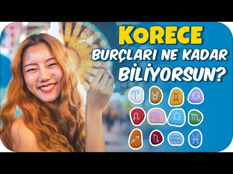 Korece Burçlar Bilgimizi Test Ediyoruz ♎♌