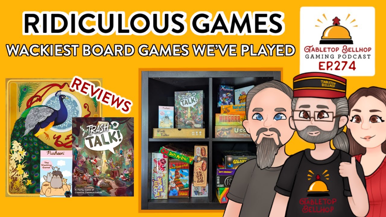 Ridiculous Games: The wackiest board games we've played. Tabletop ...