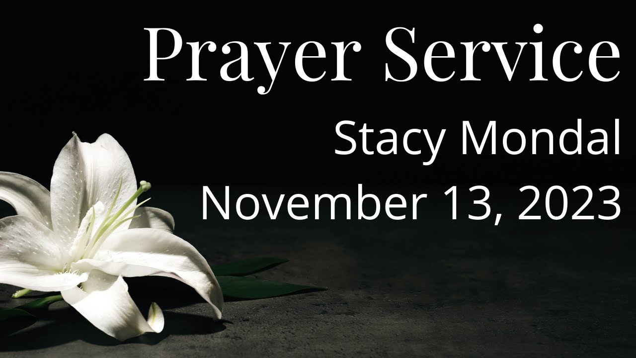 Prayer Service for Stacy Mondal 11.13.23 - All Saints Parish - YouTube