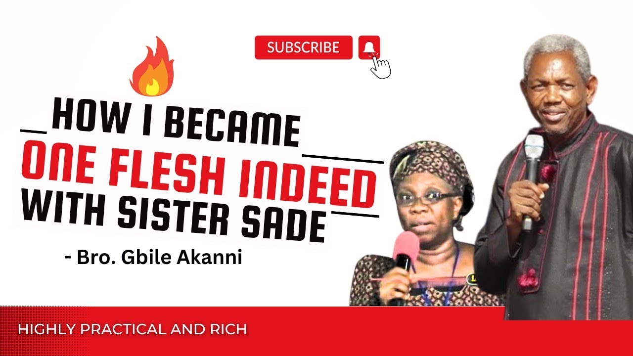 HOW I BECAME ONE FLESH WITH SISTER SADE| LEAVE TO CLEAVE #gbileakanni # ...