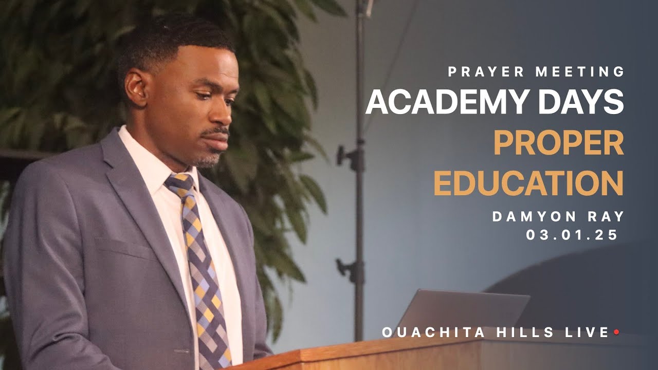 Proper Education - Damyon Ray | Sabbath Morning | Academy Days ...