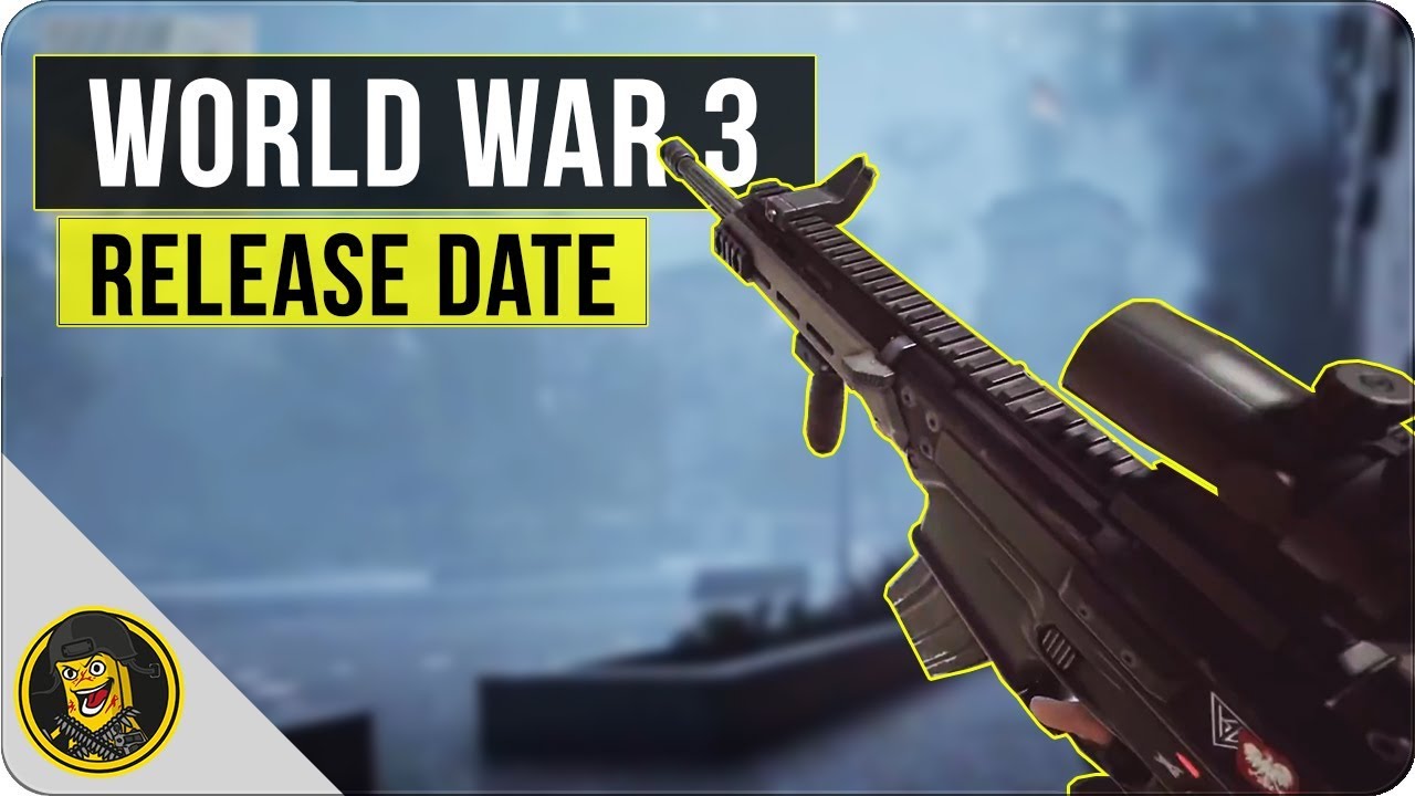 World War 3 - Early Access Release Date Announced! - YouTube