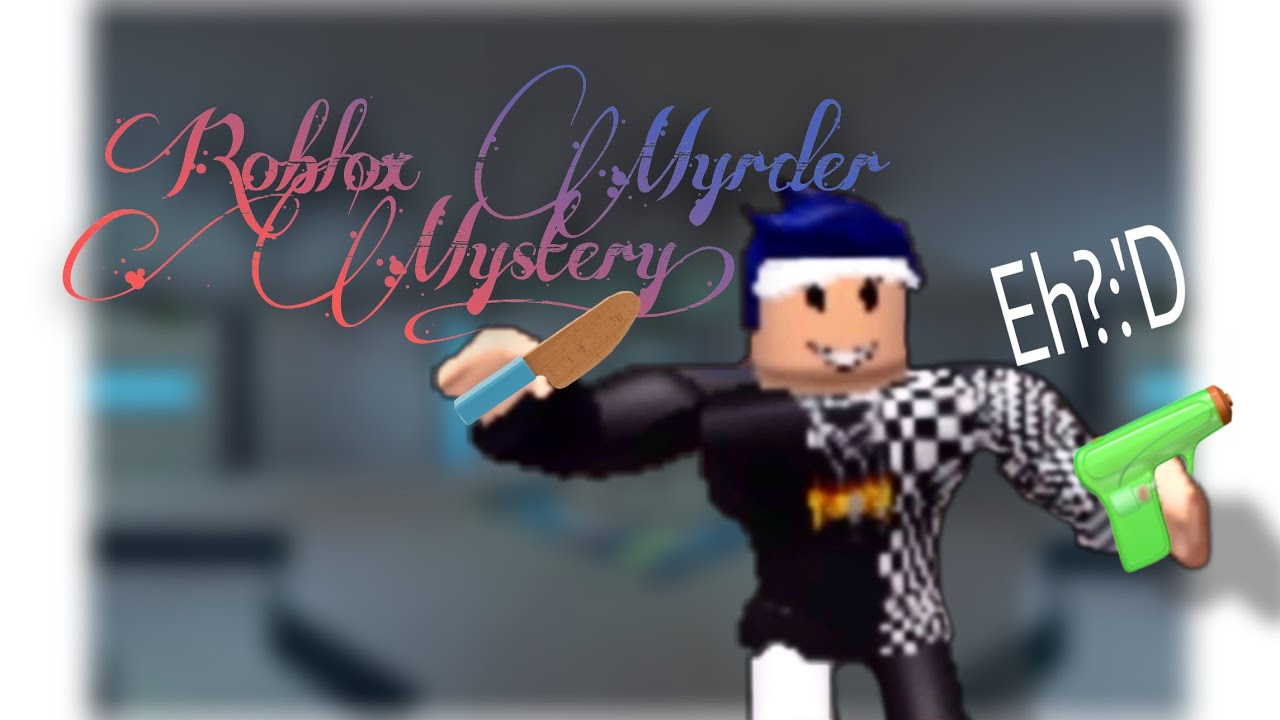 Roblox MM(murder mystery) ||Read Desc First.|| - YouTube