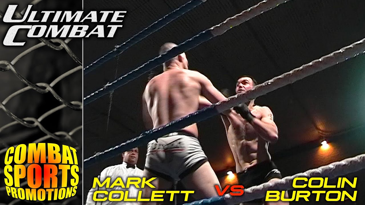 Mark Collett vs Colin Burton - FULL MMA FIGHT - Ultimate Combat 2 - YouTube