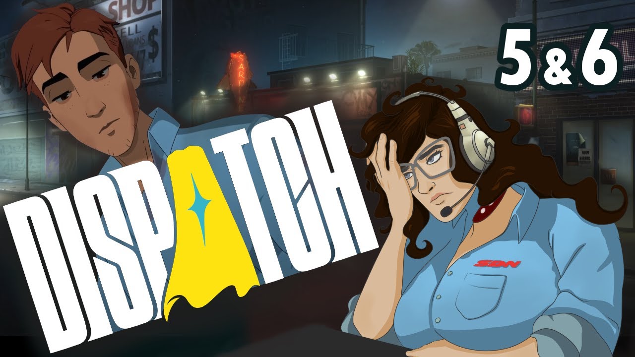 Dispatch - Heroes Don't Start Fights - Episodes 5 & 6 - YouTube