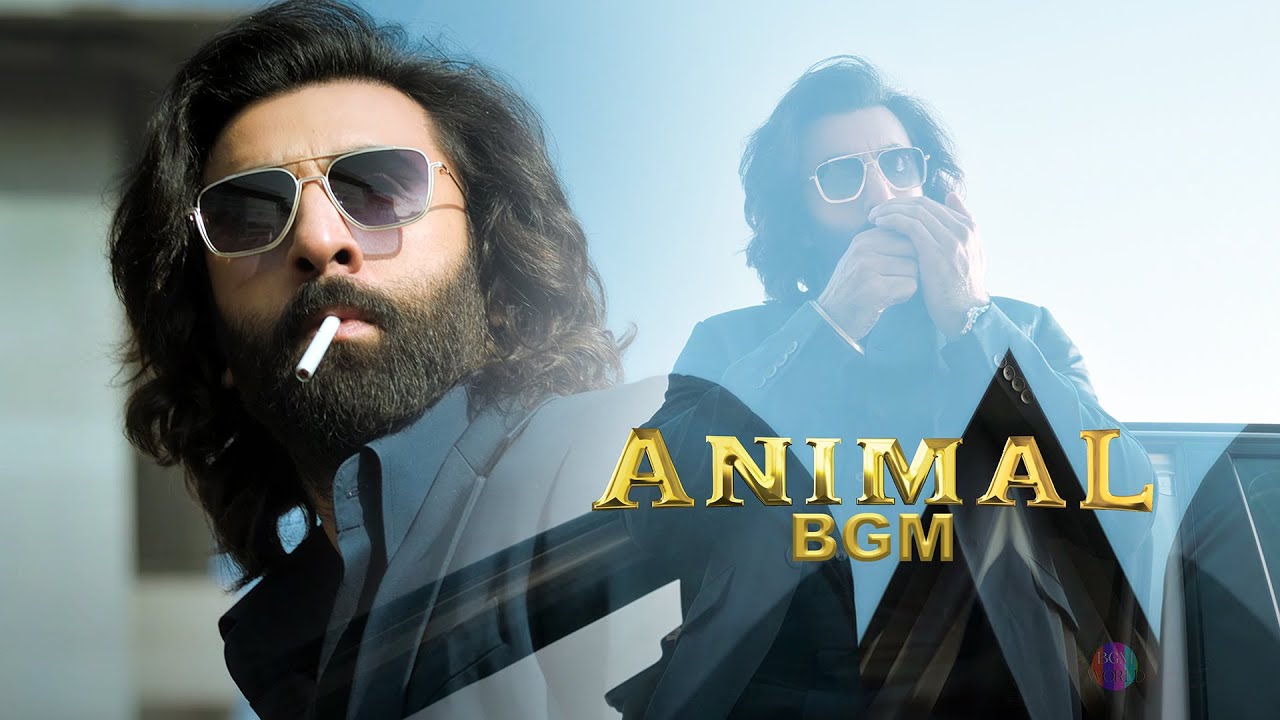 Animal BGM Mix| Ranbir Kapoor| Rashmika Mandana| Sandeep Reddy Vanga ...