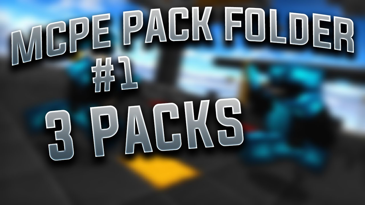 MCPE Pack Folder #1 [3 Packs] - YouTube