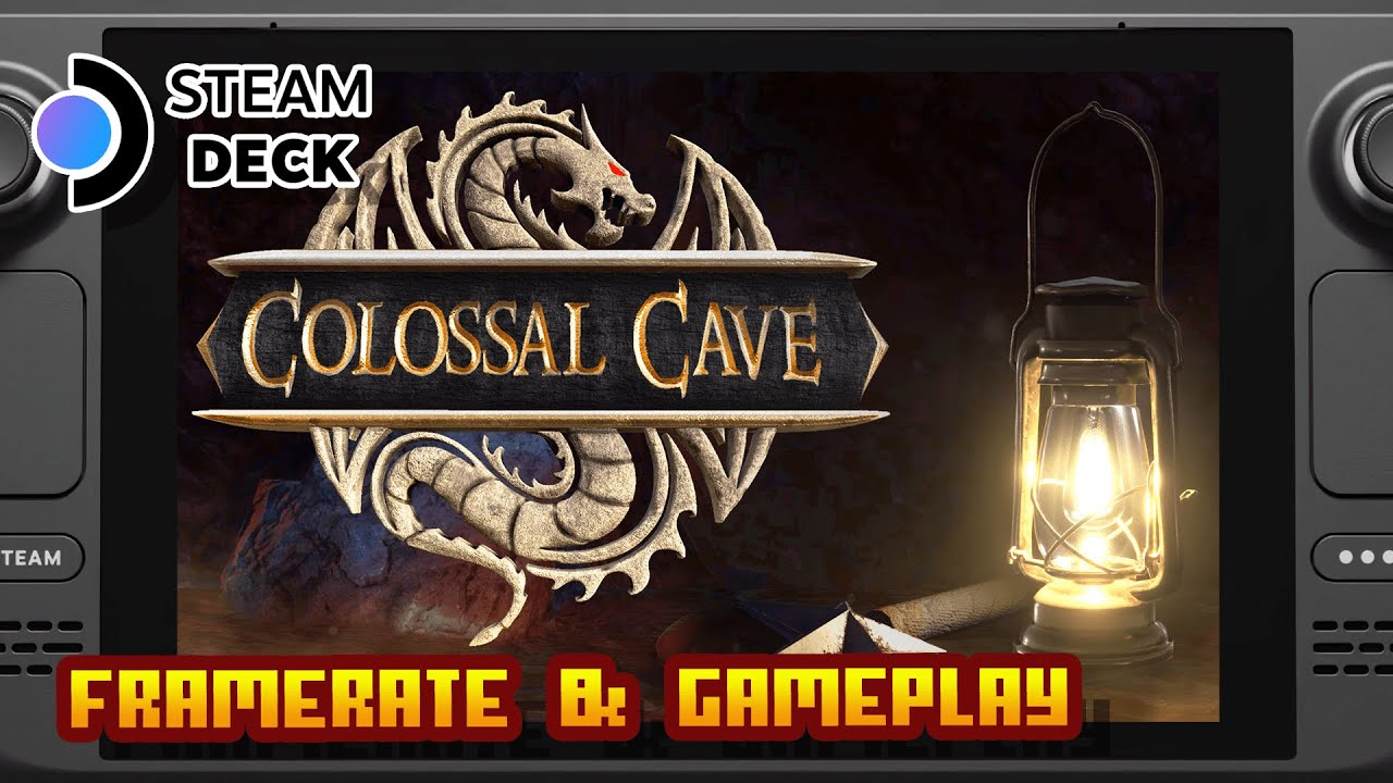 Colossal Cave - (Valve Steam Deck) - Framerate & Gameplay - YouTube
