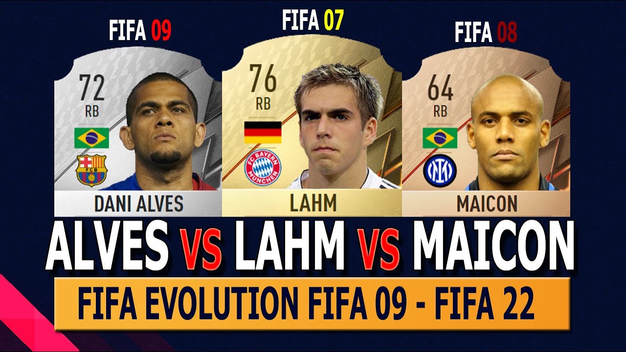 ALVES VS LAHM VS MAICON 🔥 FIFA EVOLUTION 😨 FIFA 09 - FIFA 22 - YouTube