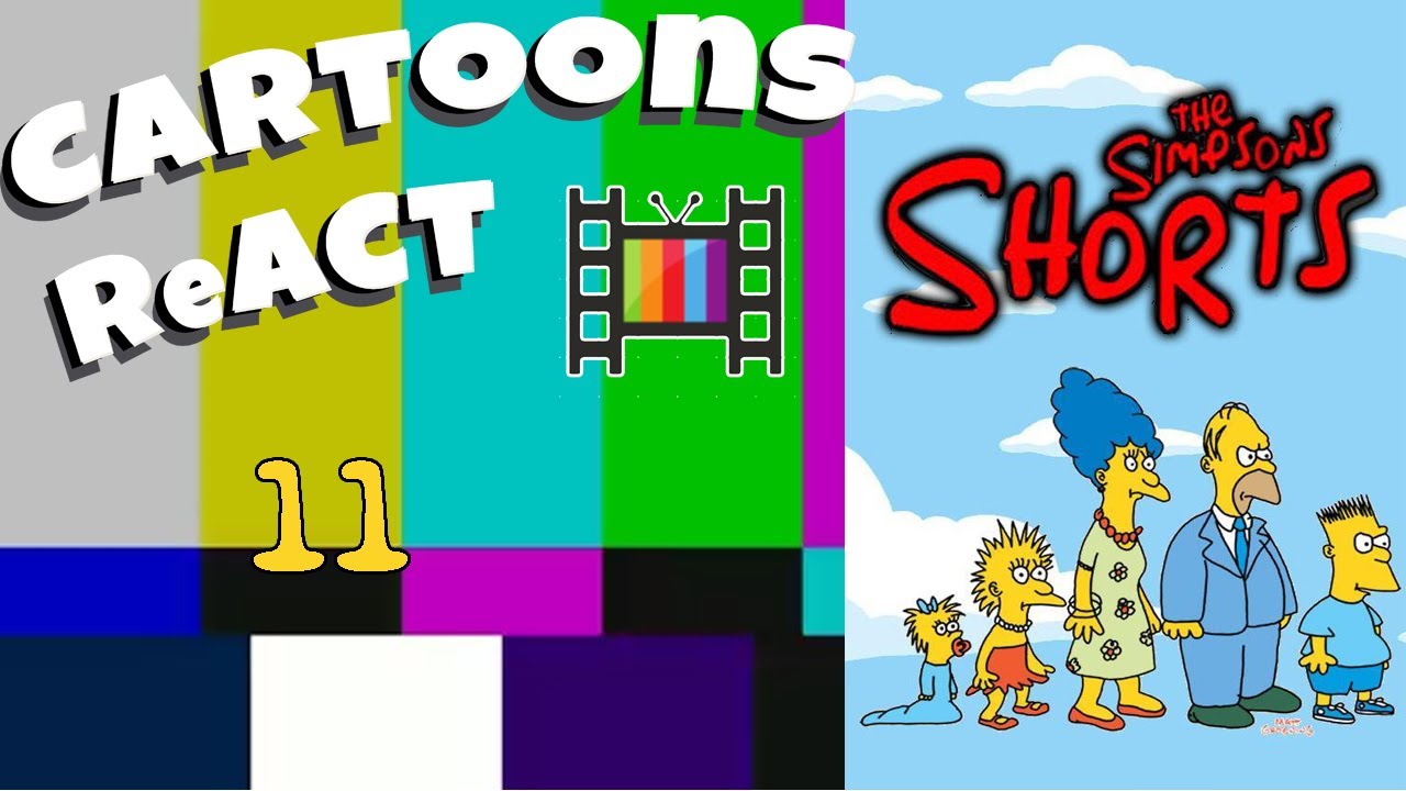 The Simpsons Season 0 Short 11| Short REACTION | Cartoons React - YouTube