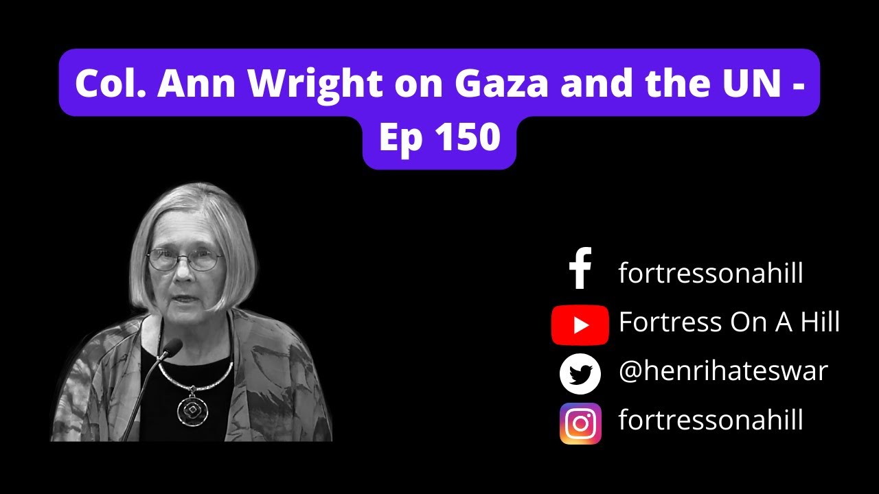 Col. Ann Wright on Gaza and the UN - Ep 150 - YouTube