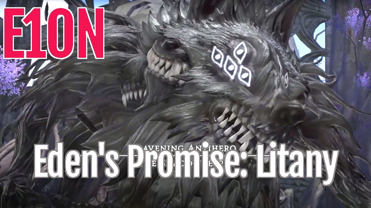 FFXIV Eden Raid Eden's Promise E10N ~ Litany ~ Shadowbringers - YouTube