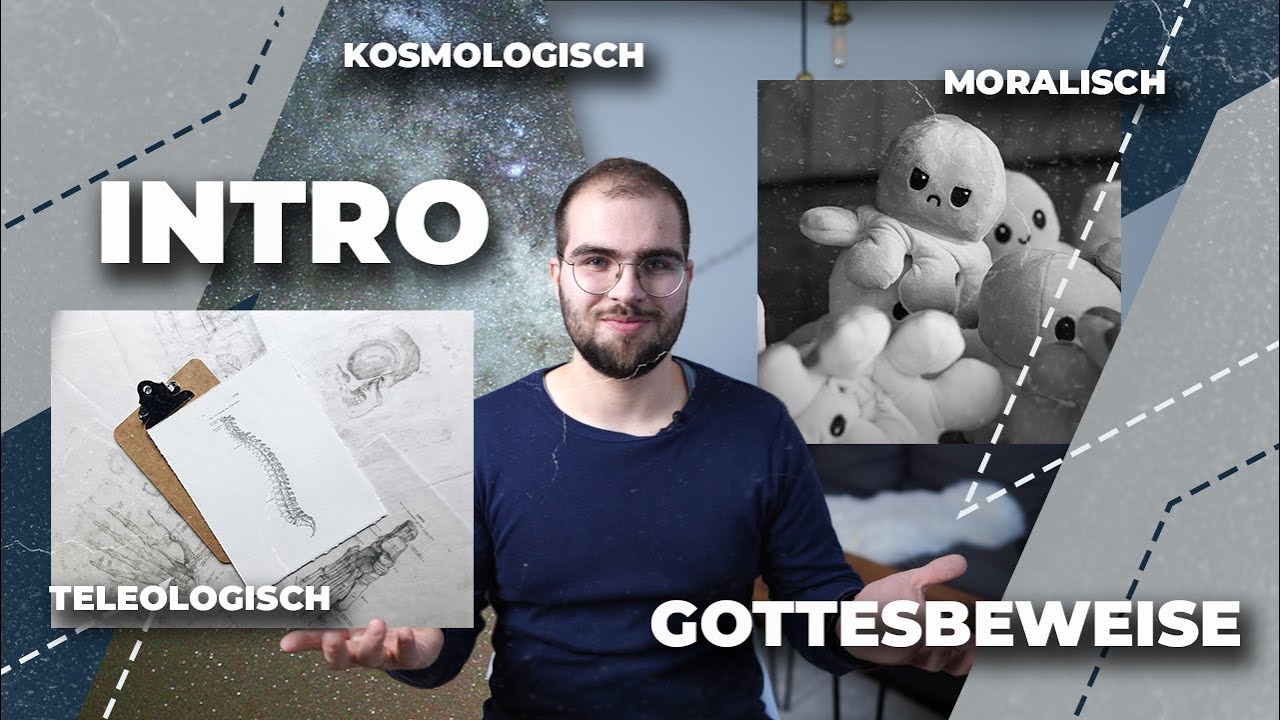 Intro in die Gottesbeweise - Gott und Logik? - YouTube
