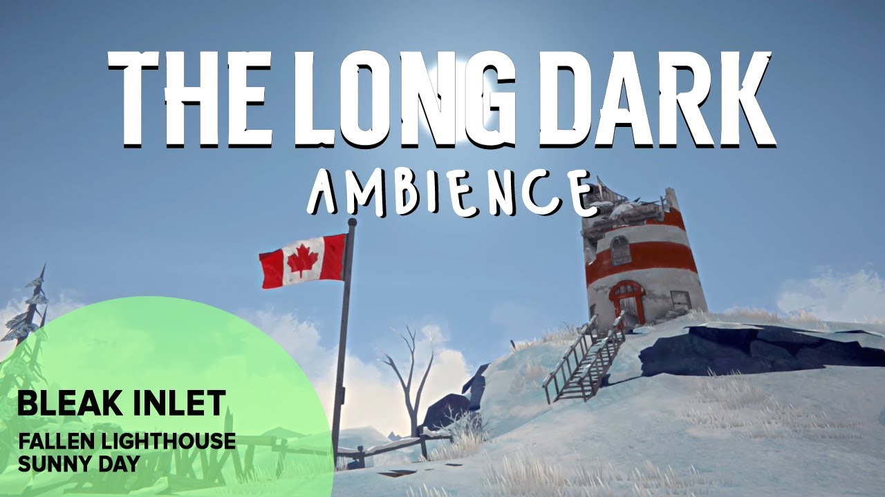 The Long Dark Ambience: Bleak Inlet Fallen Lighthouse - YouTube