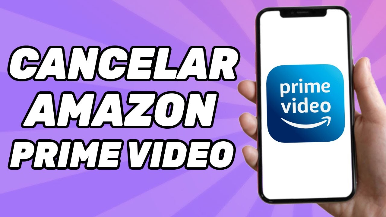 Cómo Poder Cancelar Amazon Prime Video? - YouTube