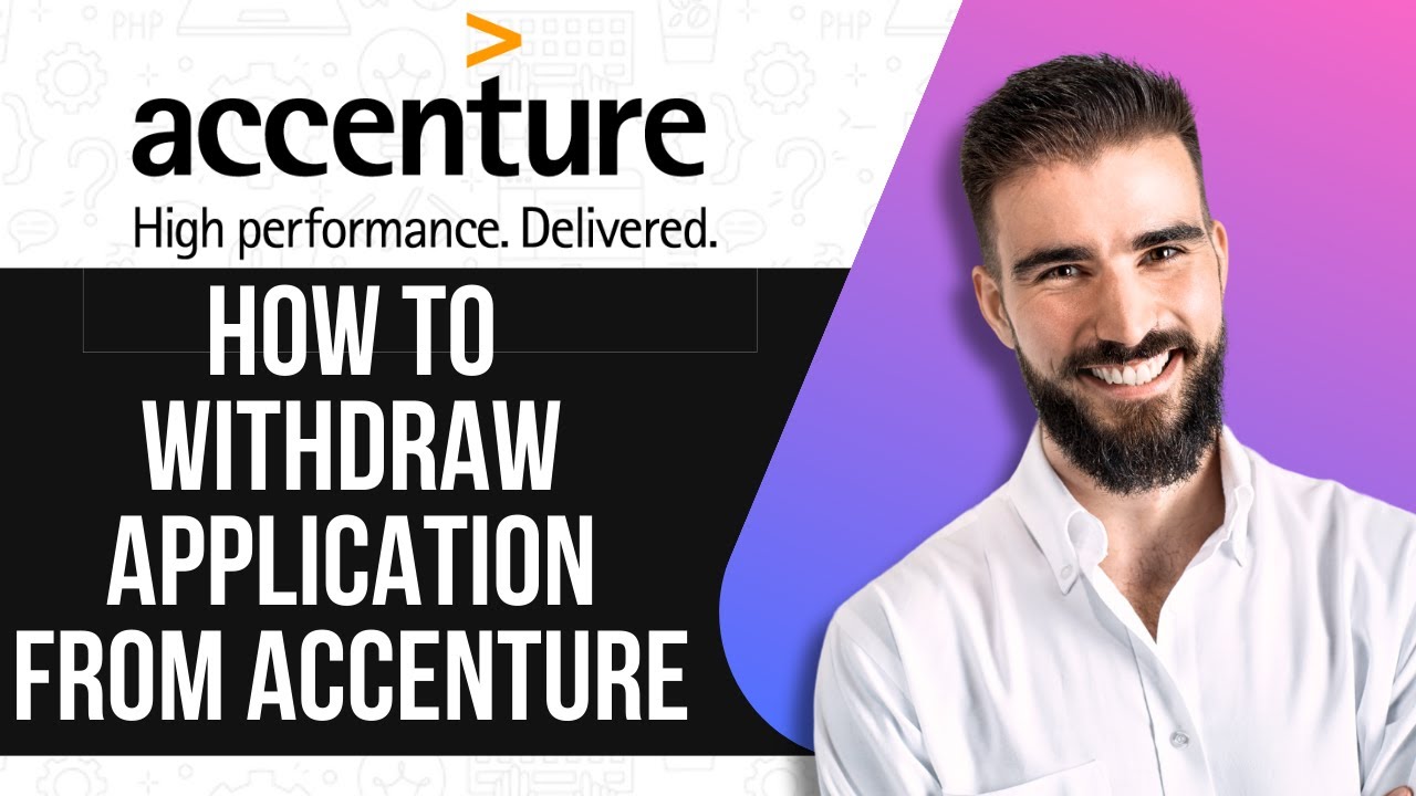 HOW TO WITHDRAW APPLICATION FROM ACCENTURE 2025! - YouTube