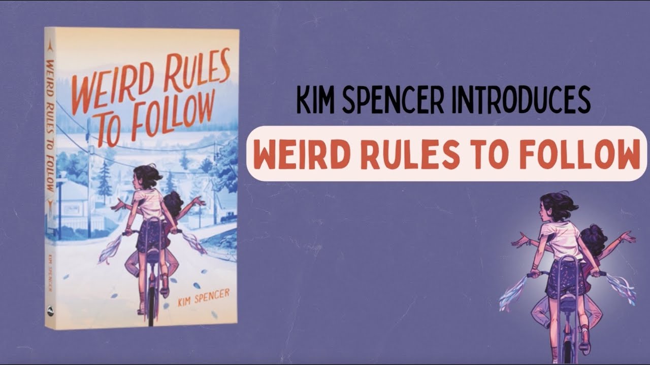 Author Kim Spencer introduces WEIRD RULES TO FOLLOW - YouTube