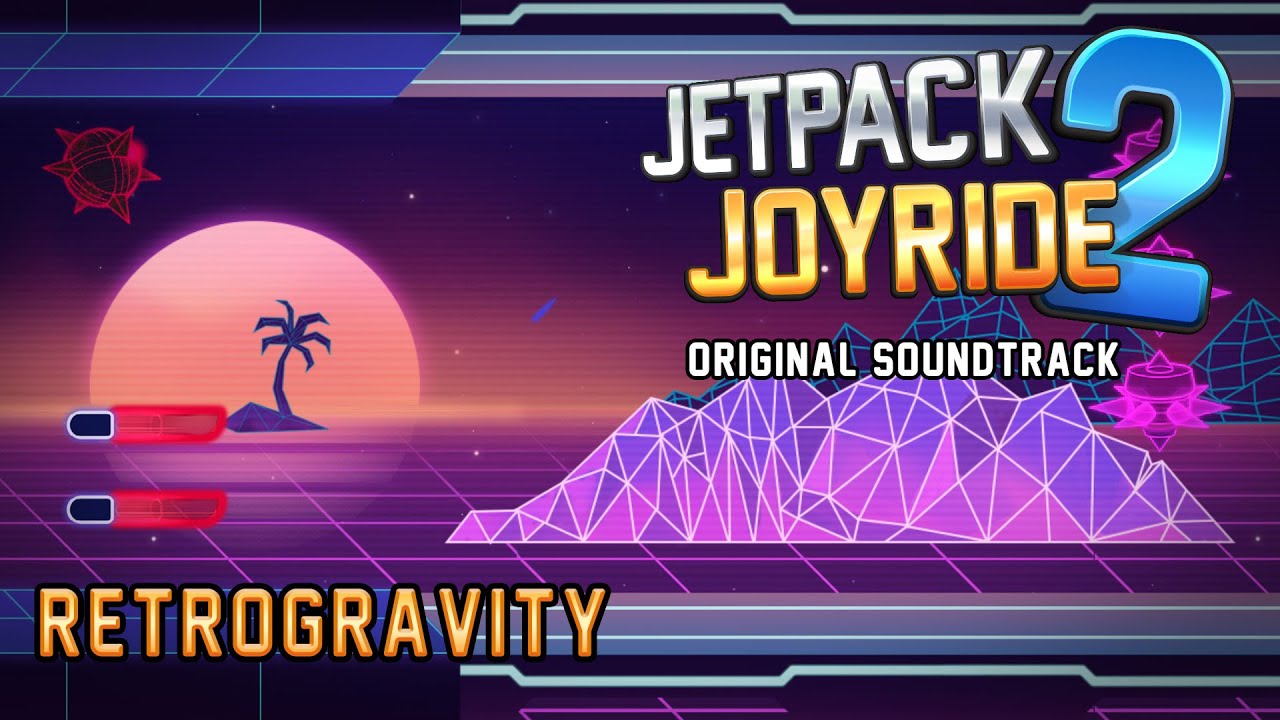 🎵Jetpack Joyride 2🚀 - Retrogravity - Original Soundtrack - YouTube