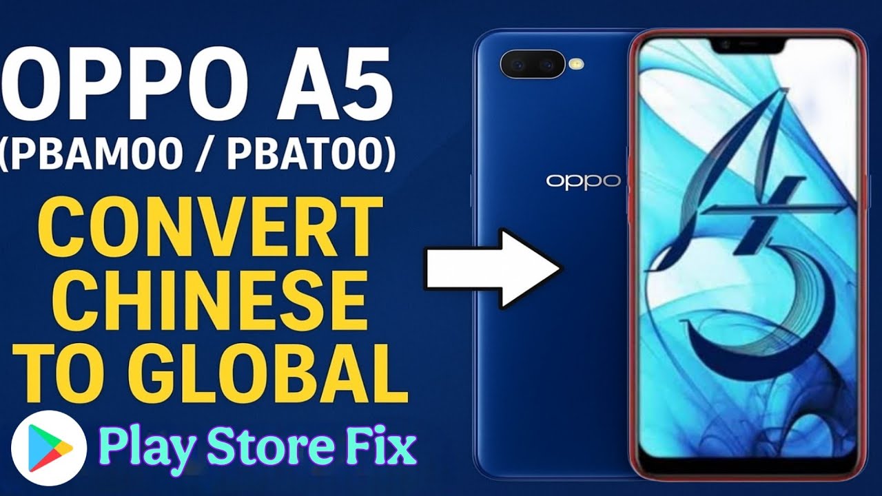 OPPO A5 (AX5) (PBAM00) & (PBAT00) Convert Chinese to Global Sunny Tech ...