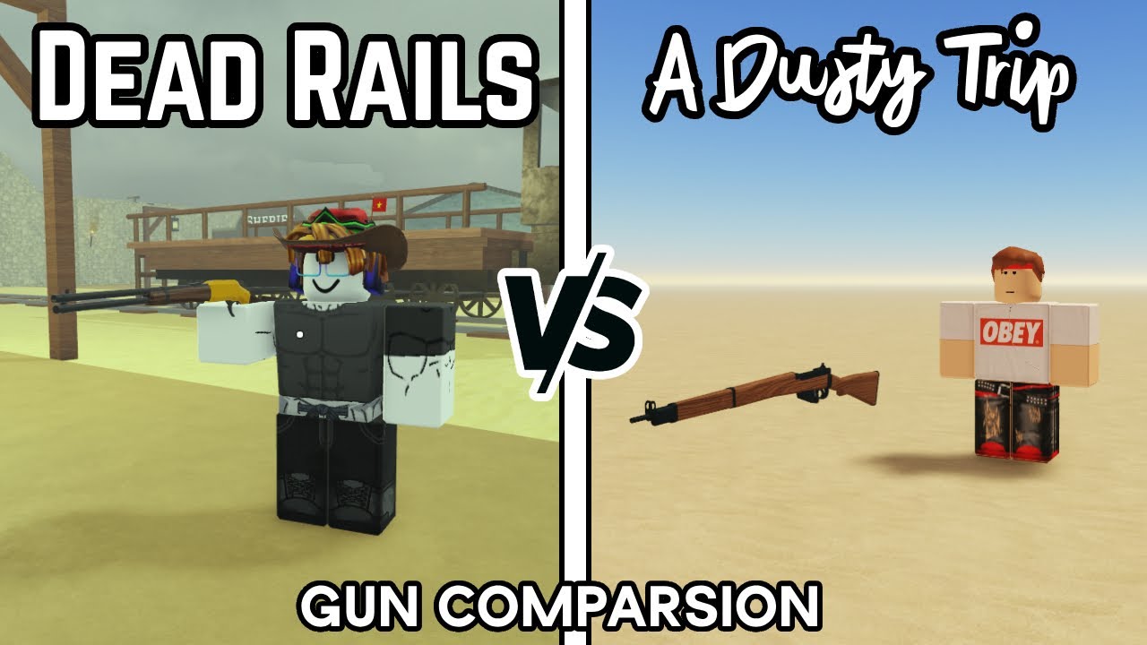 Roblox Dead Rails vs A Dusty Trip | Gun Comparison - YouTube